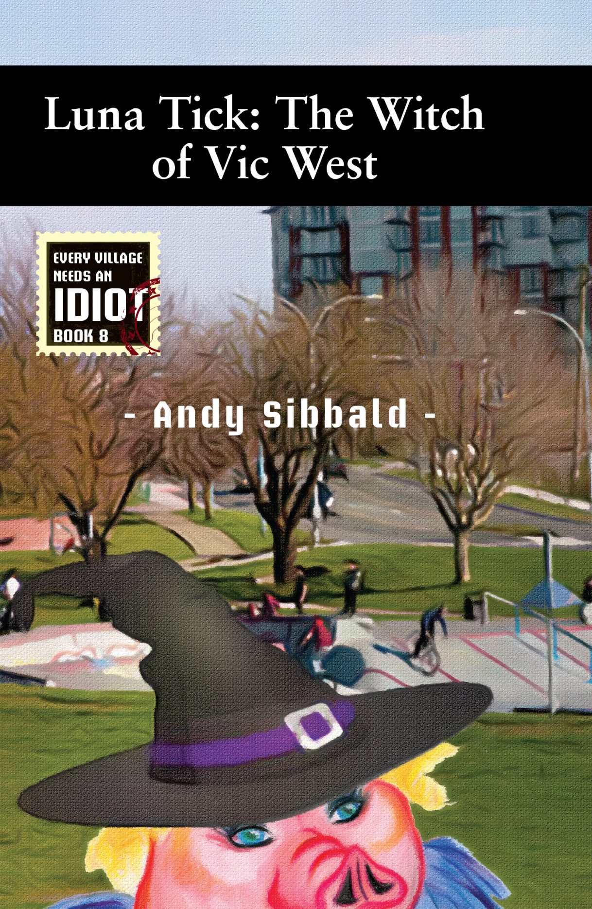Luna Tick: The Witch of Vic West – Andy Sibbald